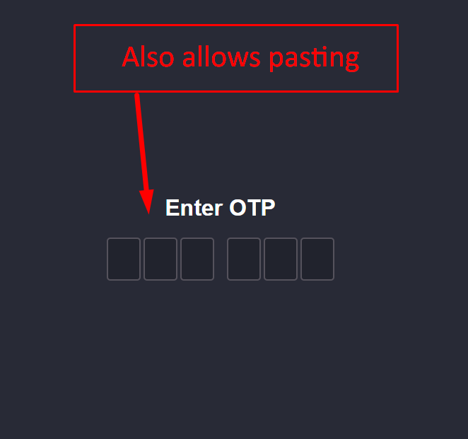 OTP HTML and Script that allows pasting - JavaScript